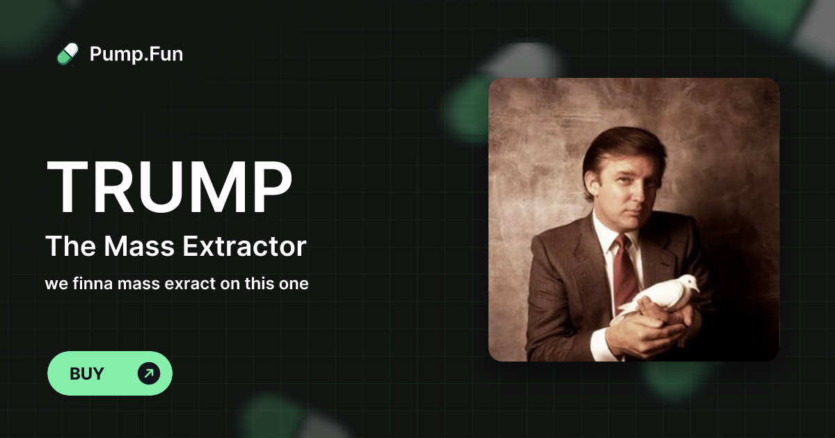 The Mass Extractor (TRUMP) - Pump