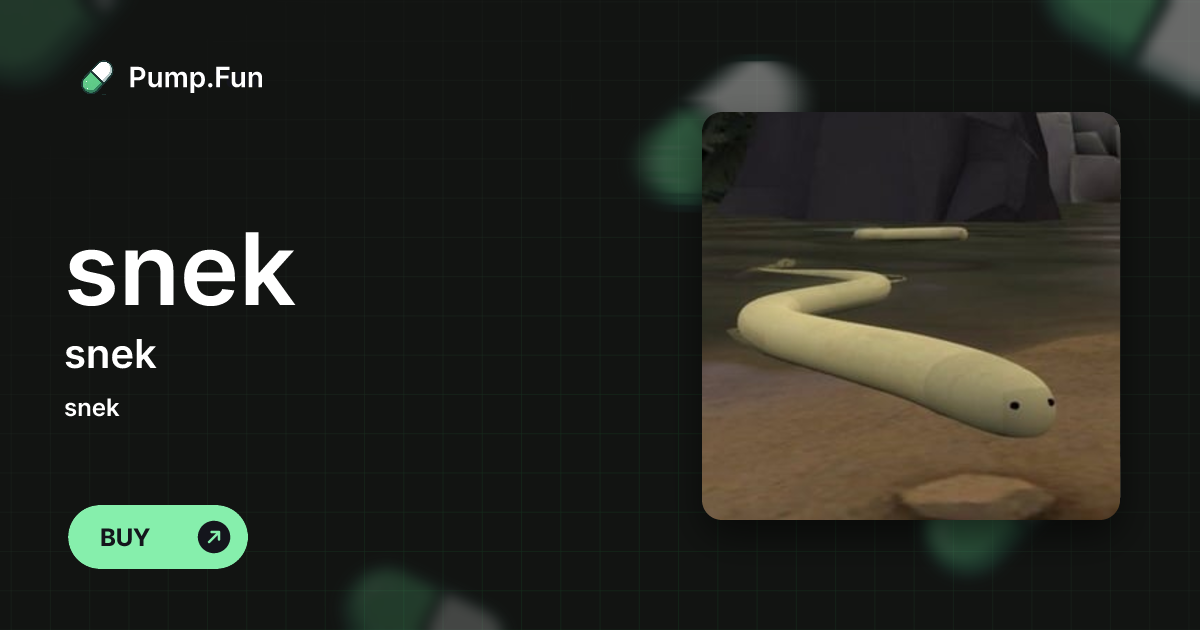 snek (snek) - Pump