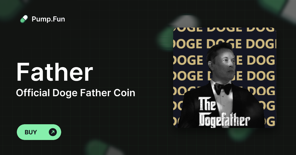 Official Doge Father Coin (Father ) - Pump
