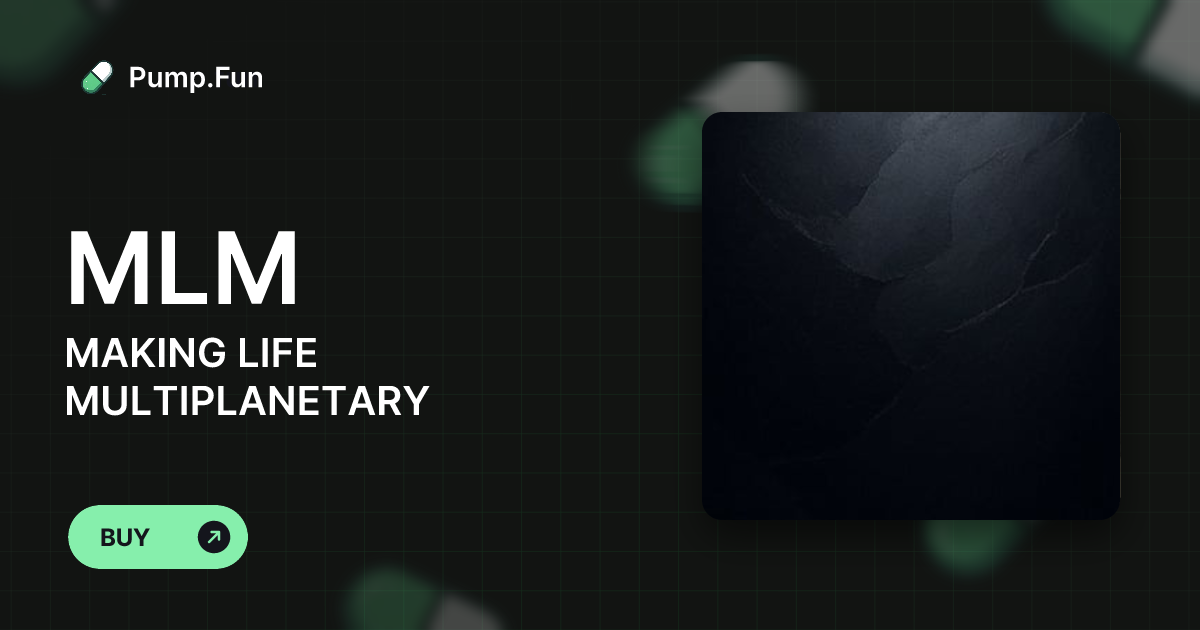 MAKING LIFE MULTIPLANETARY (MLM) - Pump