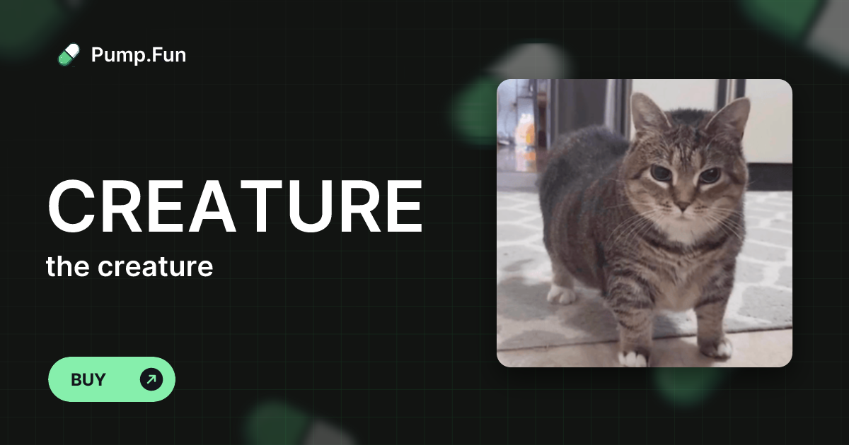 the creature (CREATURE) - Pump