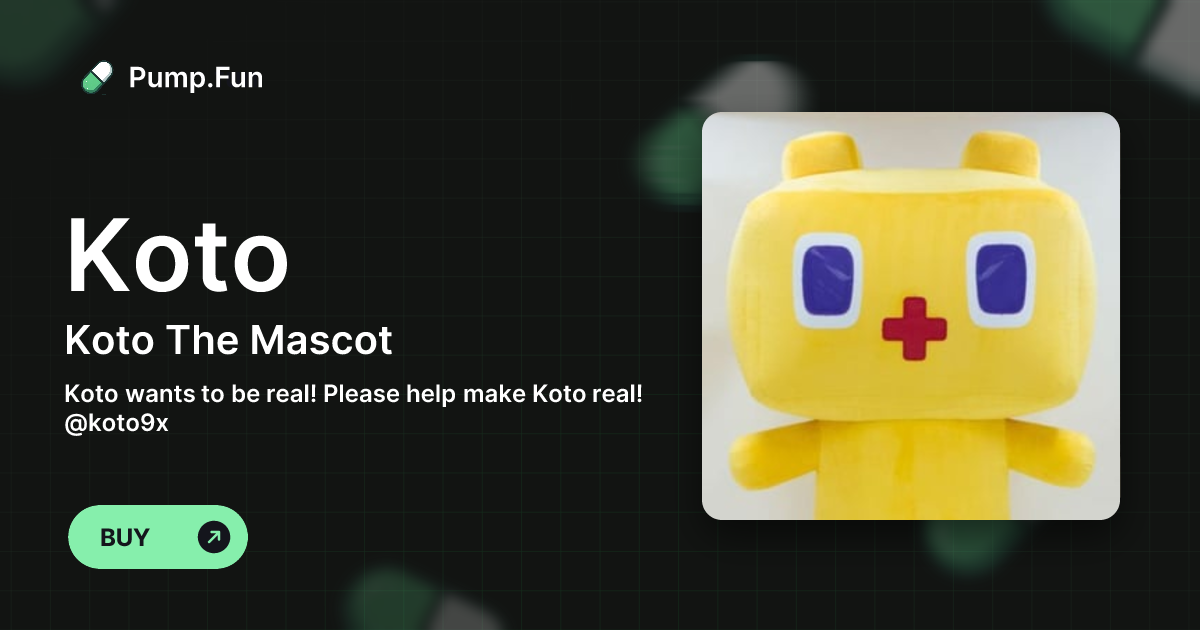 Koto The Mascot (Koto) - Pump