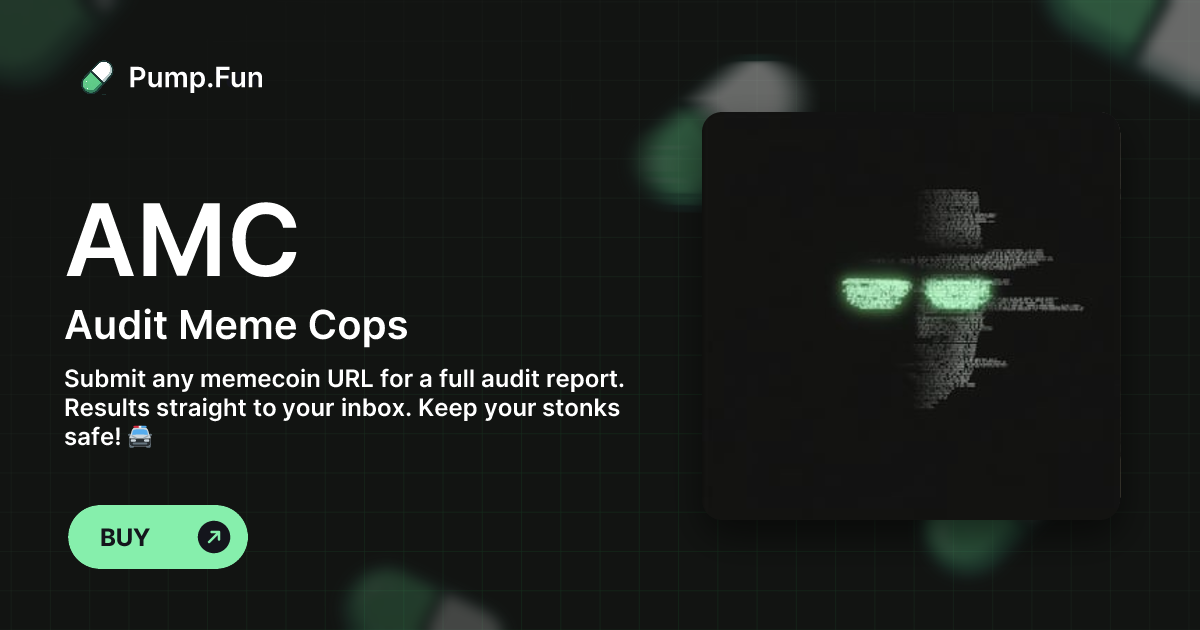 Audit Meme Cops (AMC) - Pump