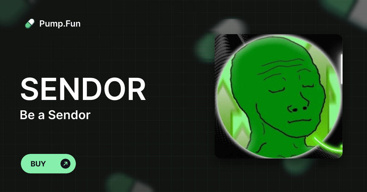 Be a Sendor (SENDOR) - Pump
