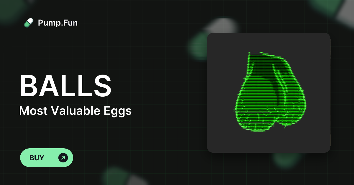 Most Valuable Eggs (BALLS) - Pump