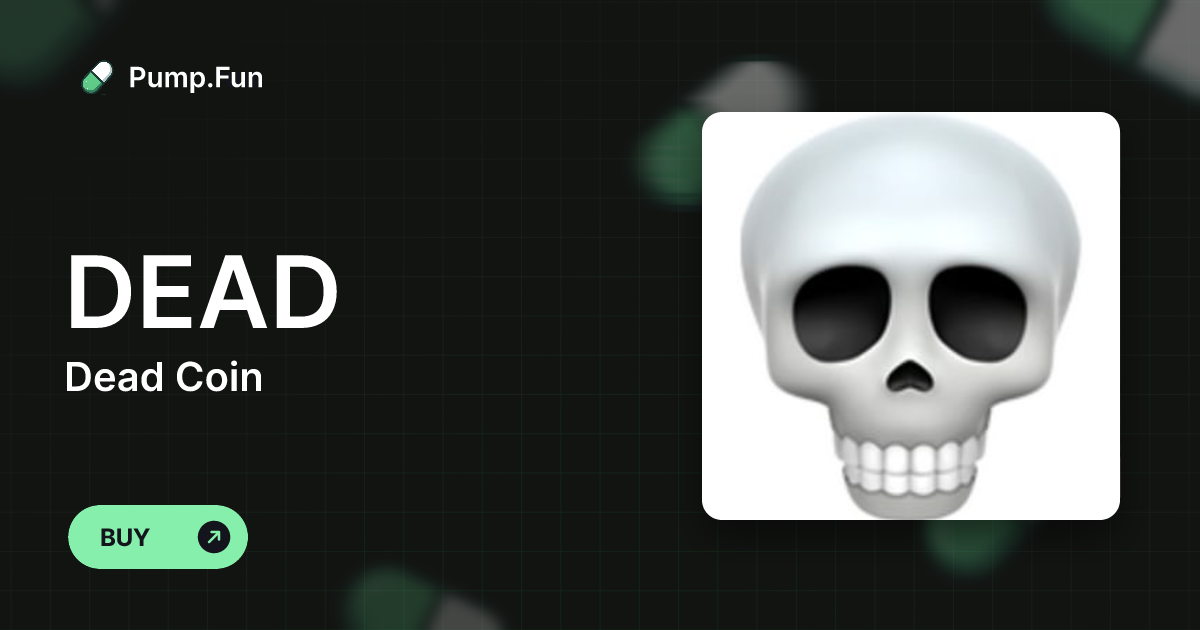 Dead Coin (DEAD) - Pump