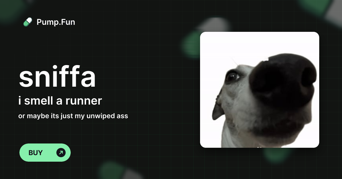 i smell a runner (sniffa) - Pump