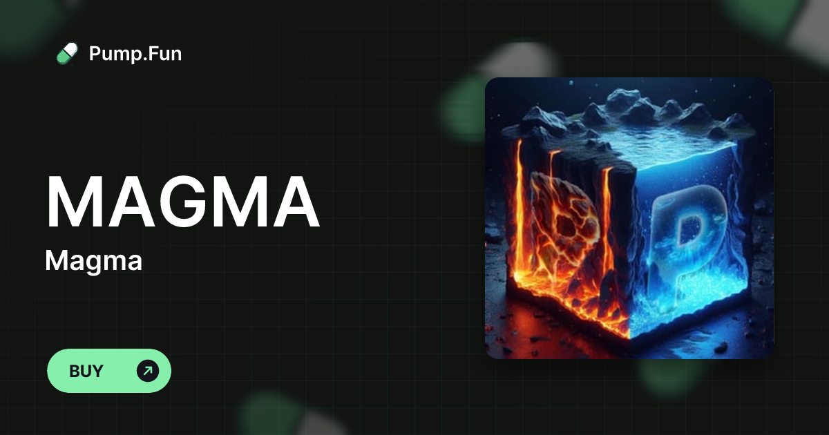Magma (MAGMA) - Pump
