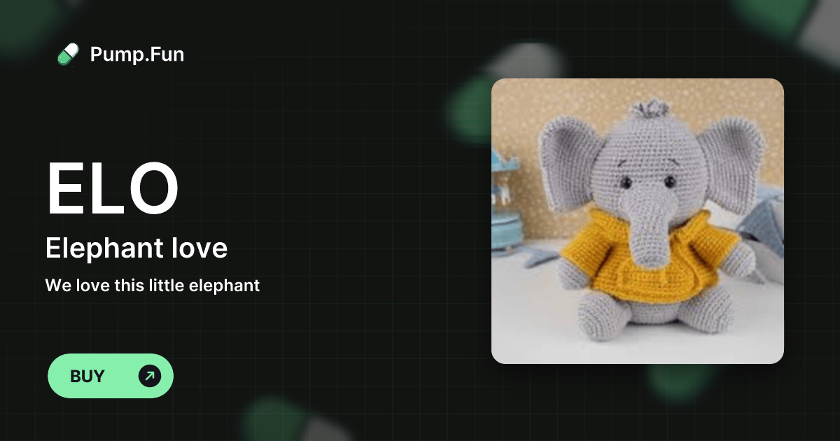 Elephant love (ELO) - Pump