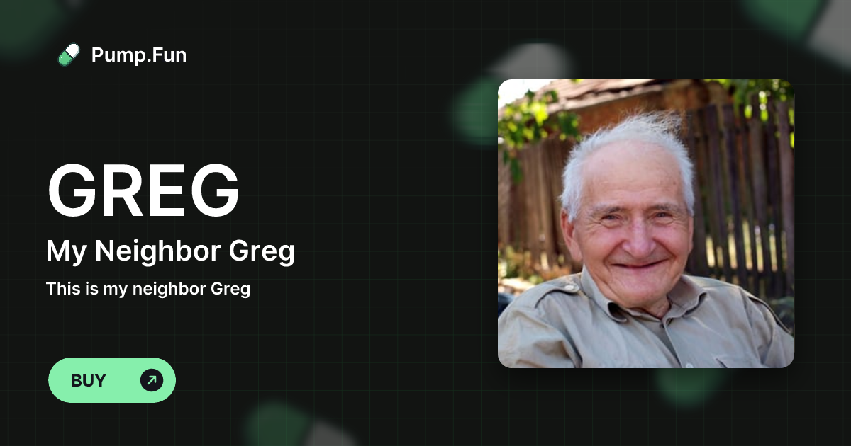My Neighbor Greg (GREG) - Pump