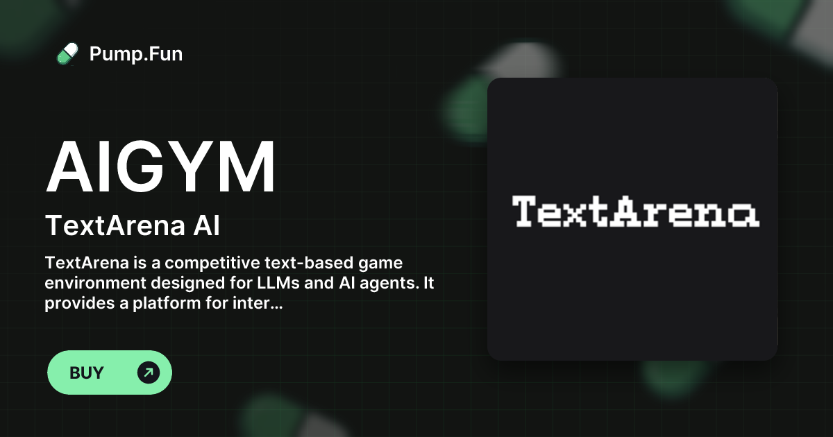 TextArena AI (AIGYM) - Pump