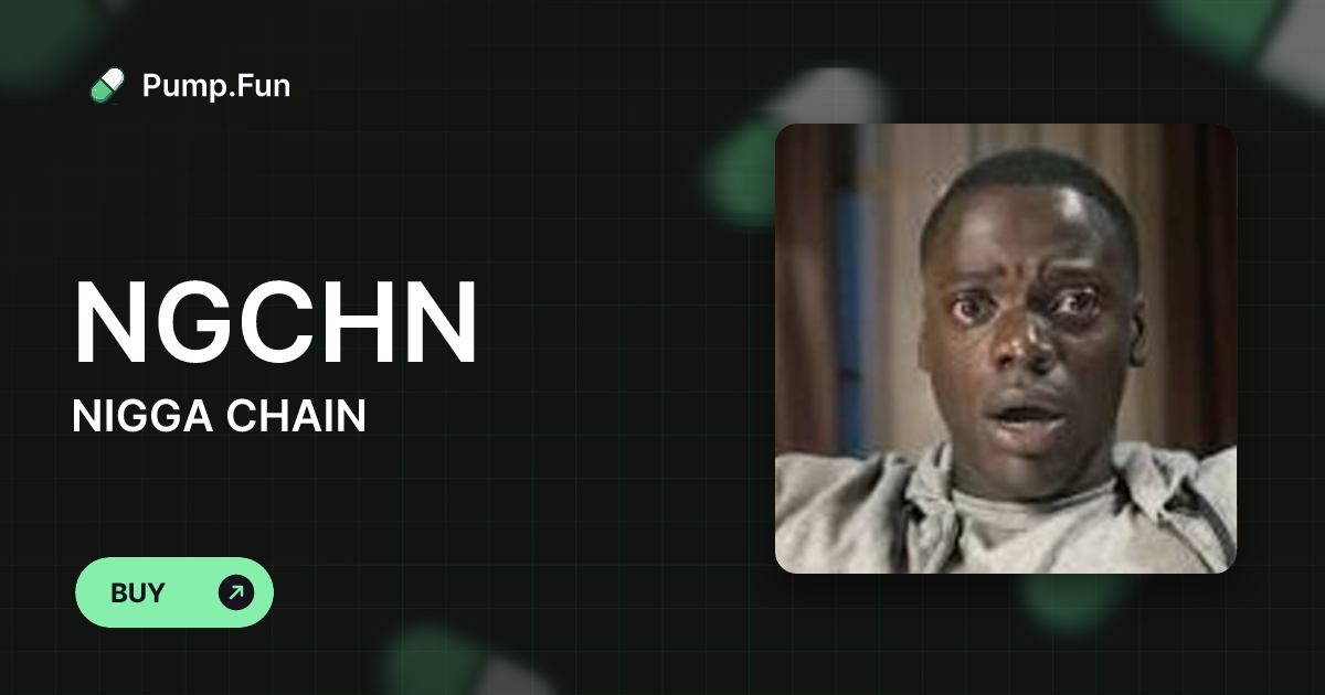 NIGGA CHAIN (NGCHN) - Pump