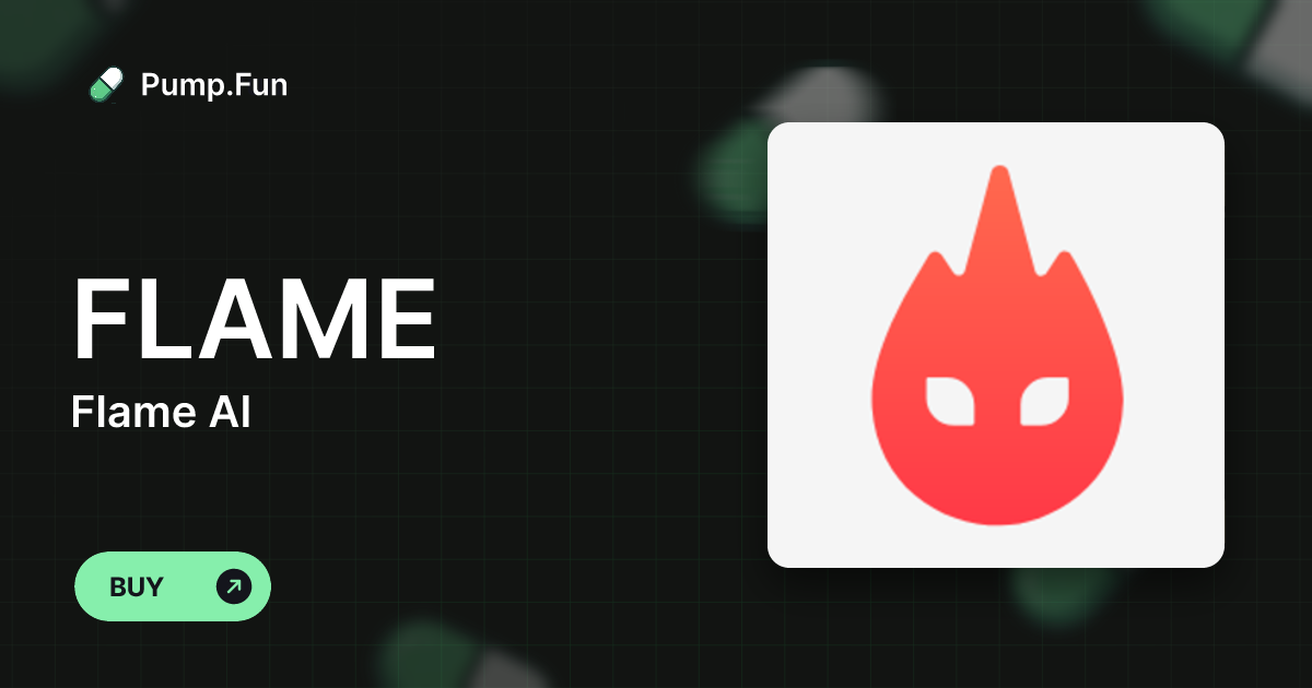 Flame AI (FLAME) - Pump