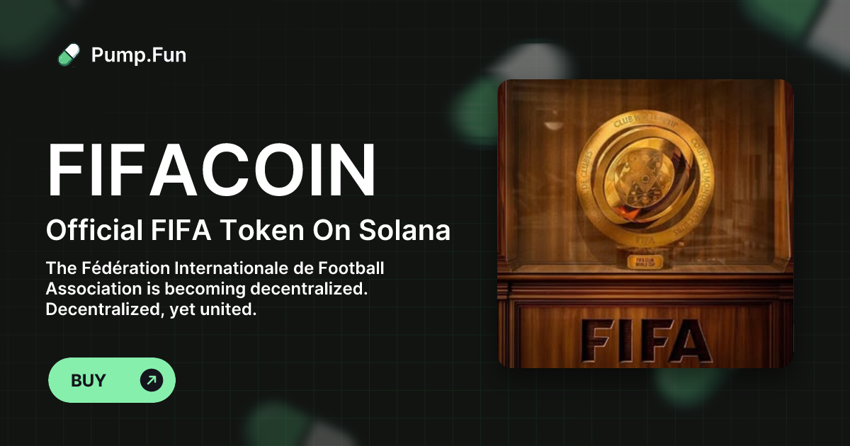 Official FIFA Token On Solana (FIFACOIN) - Pump