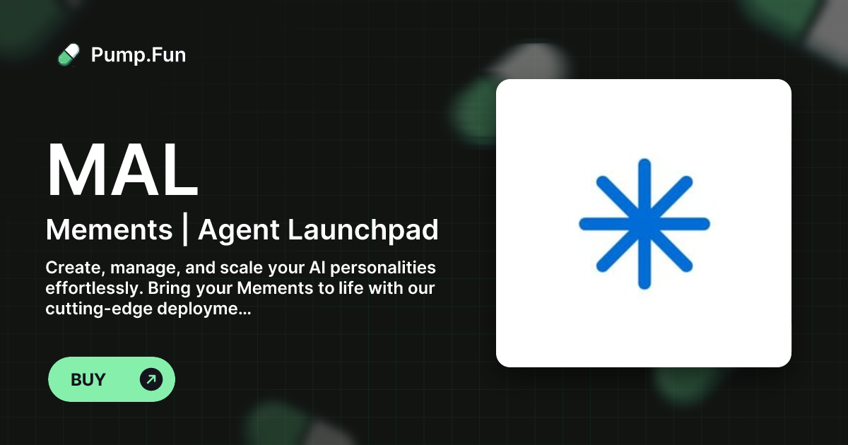 Mements | Agent Launchpad (MAL) - Pump