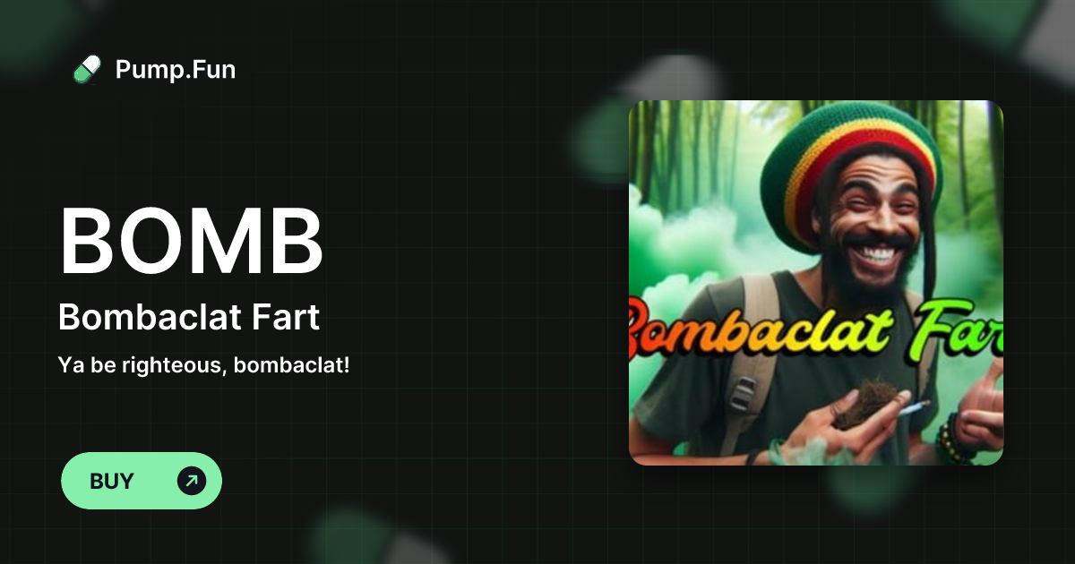 Bombaclat Fart (BOMB) - Pump