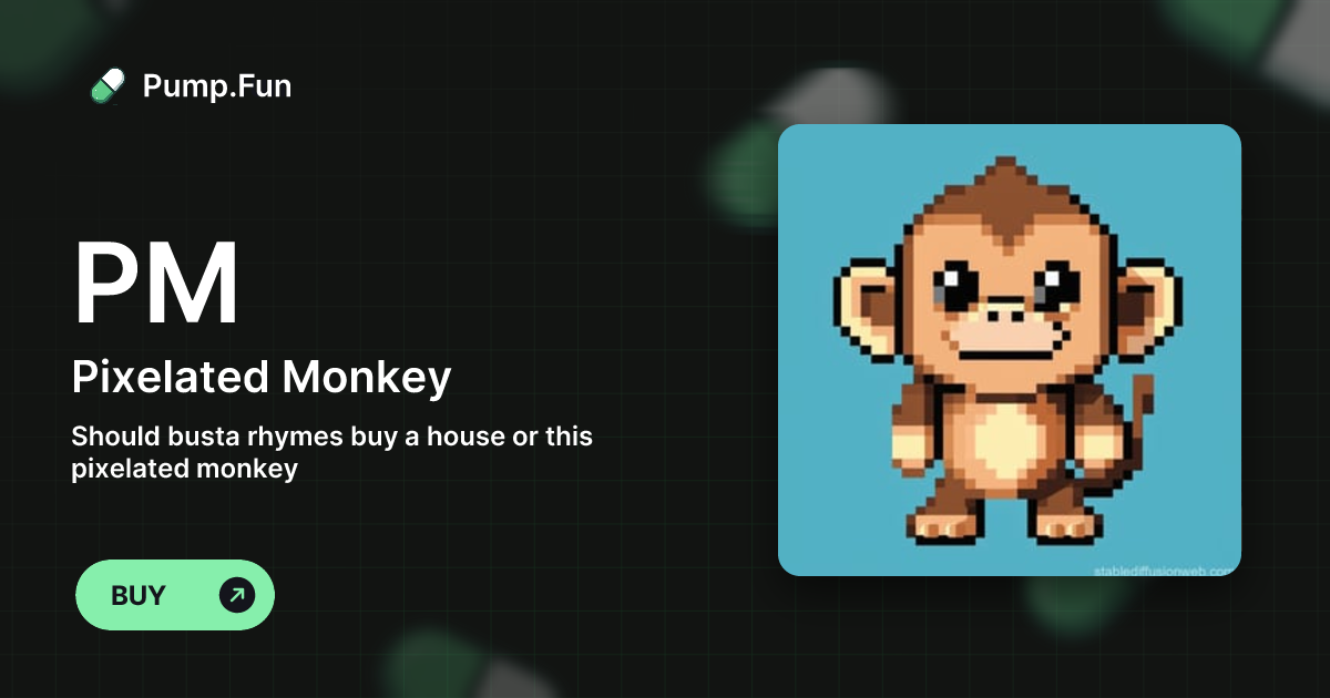 Pixelated Monkey (PM) - Pump