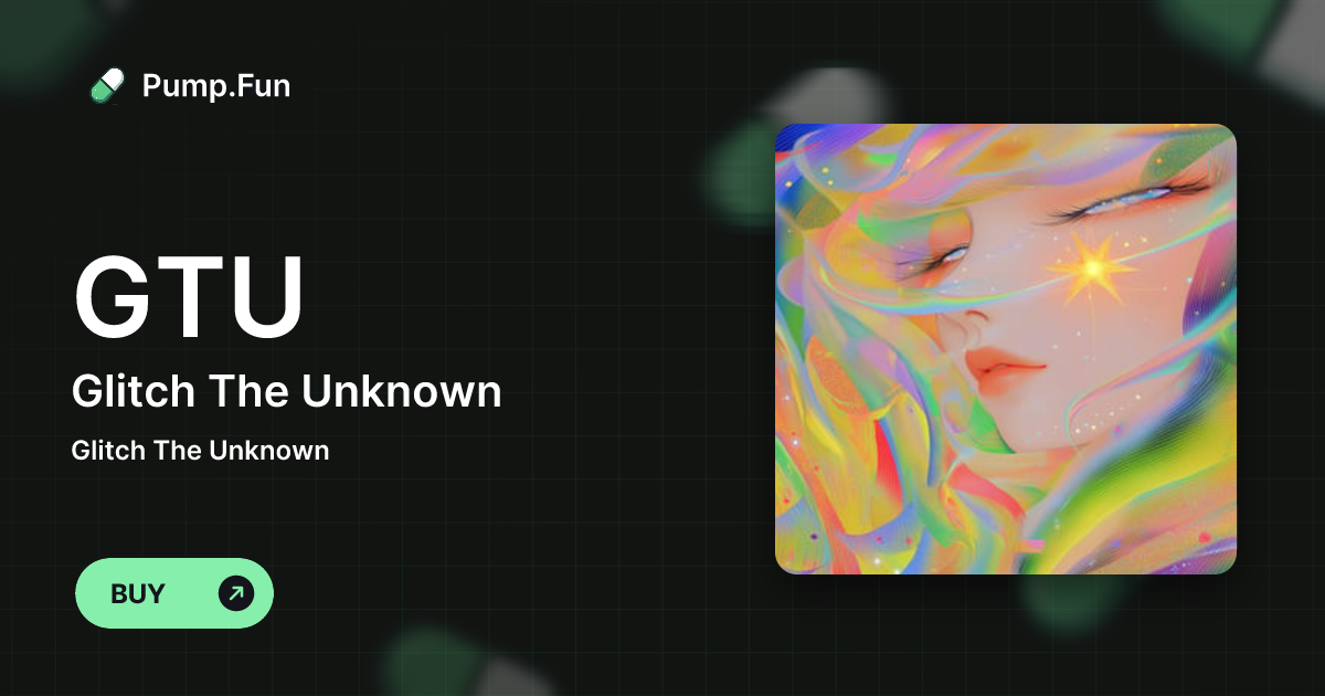 Glitch The Unknown (GTU) - Pump