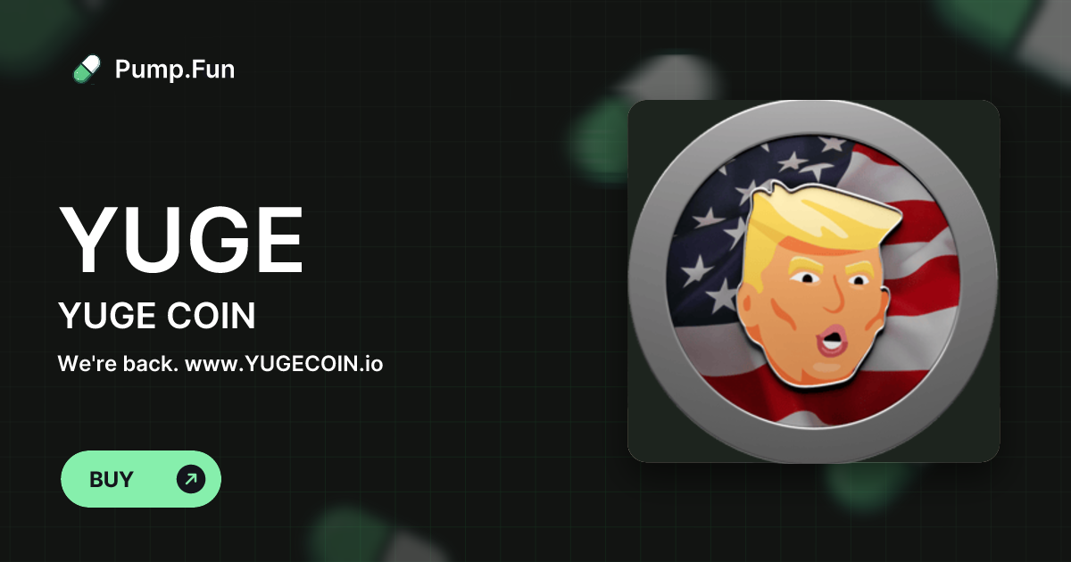YUGE COIN (YUGE) - Pump