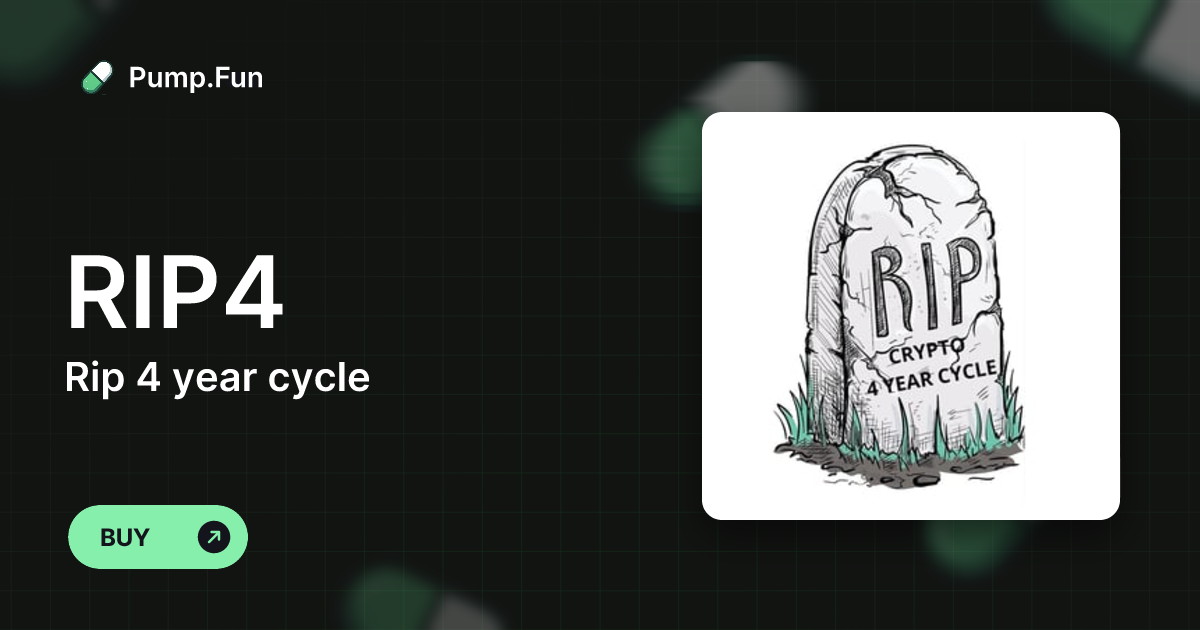 Rip 4 year cycle (RIP4) - Pump