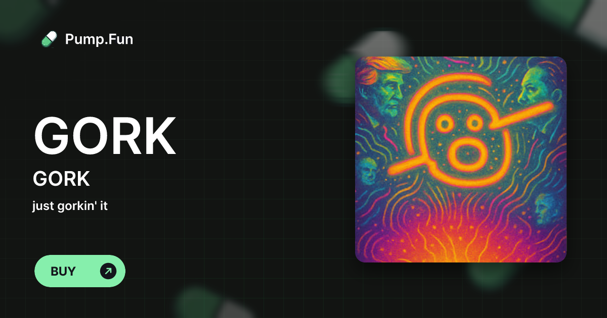 GORK (GORK) - Pump