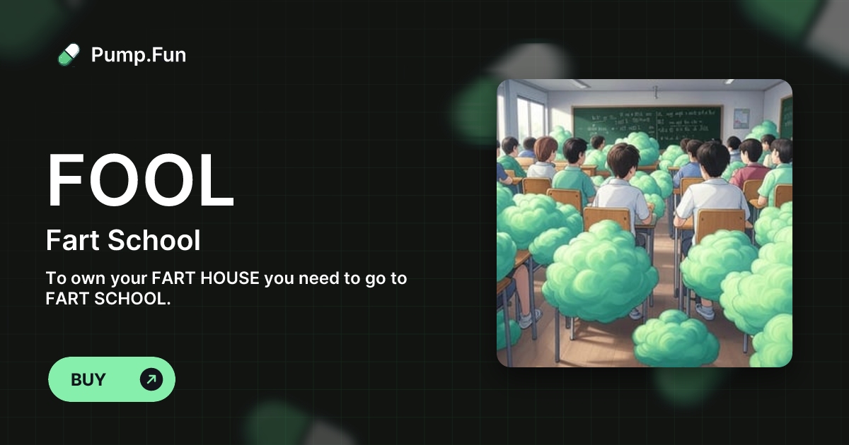 Fart School (FOOL) - Pump