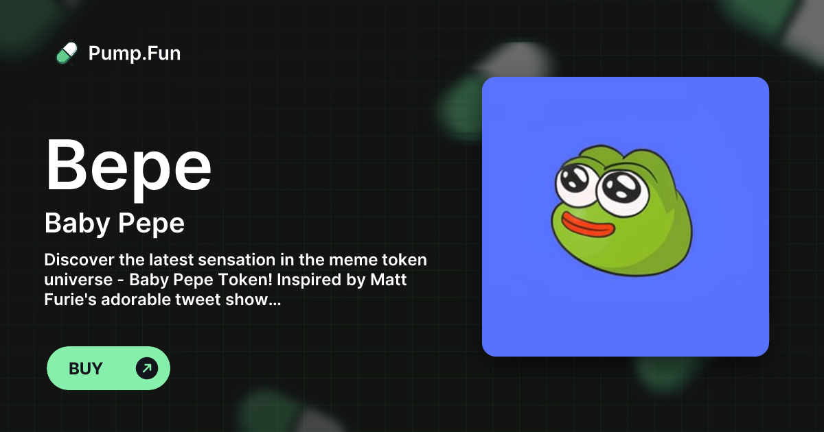 Baby Pepe (Bepe) - Pump