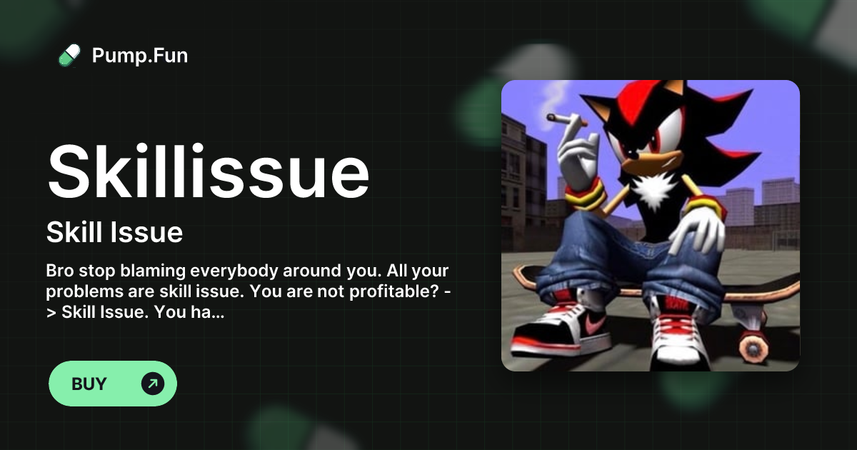 Skill Issue (Skillissue) - Pump