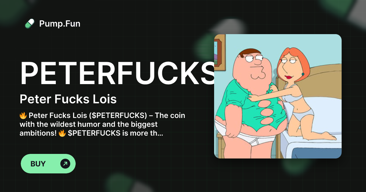 Peter Fucks Lois (PETERFUCKS) - Pump