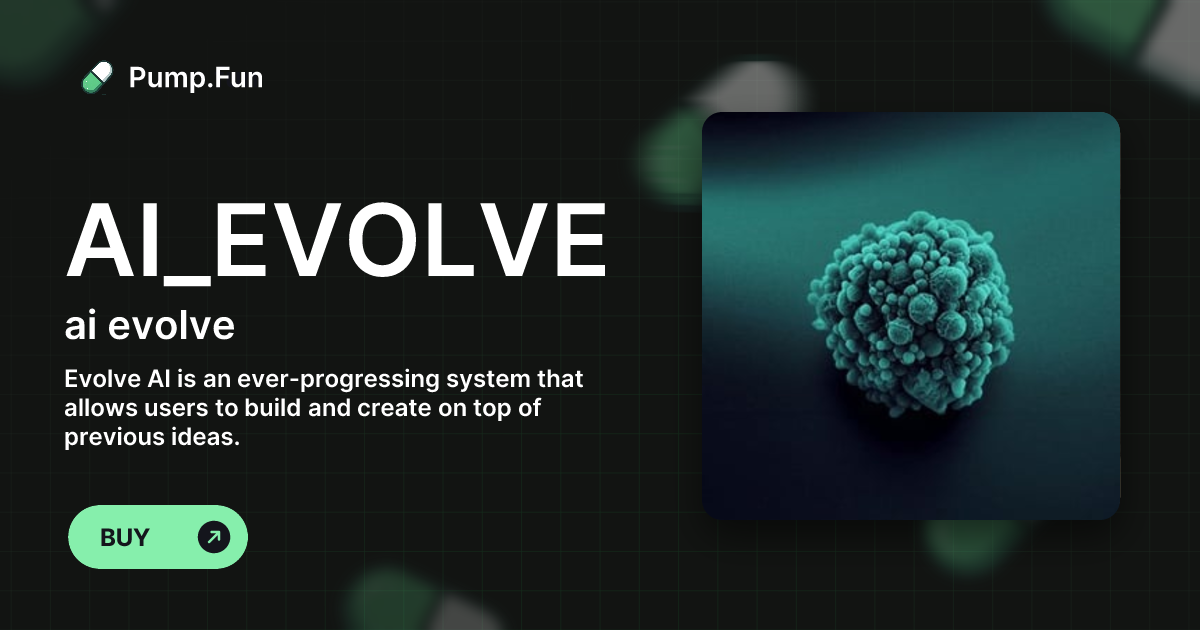 ai evolve (AI_EVOLVE) - Pump