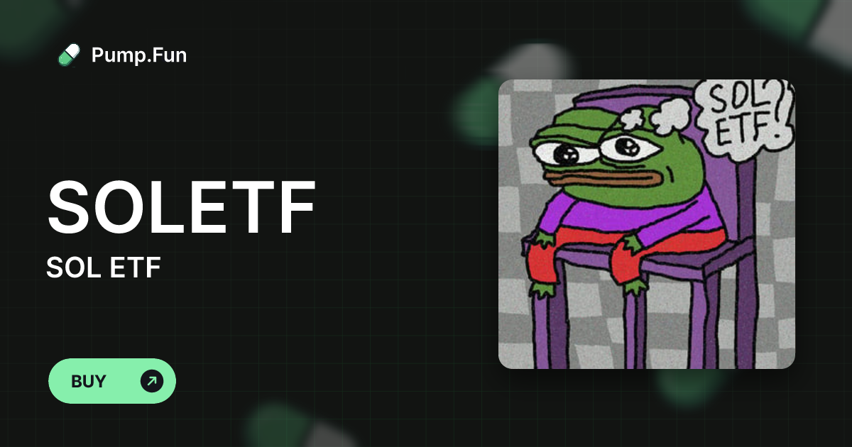 SOL ETF (SOLETF) - Pump