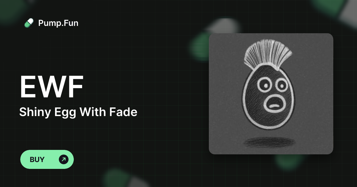 Shiny Egg With Fade (EWF) - Pump