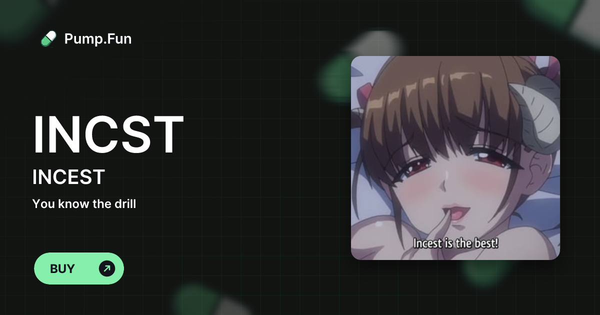 INCEST (INCST) - Pump