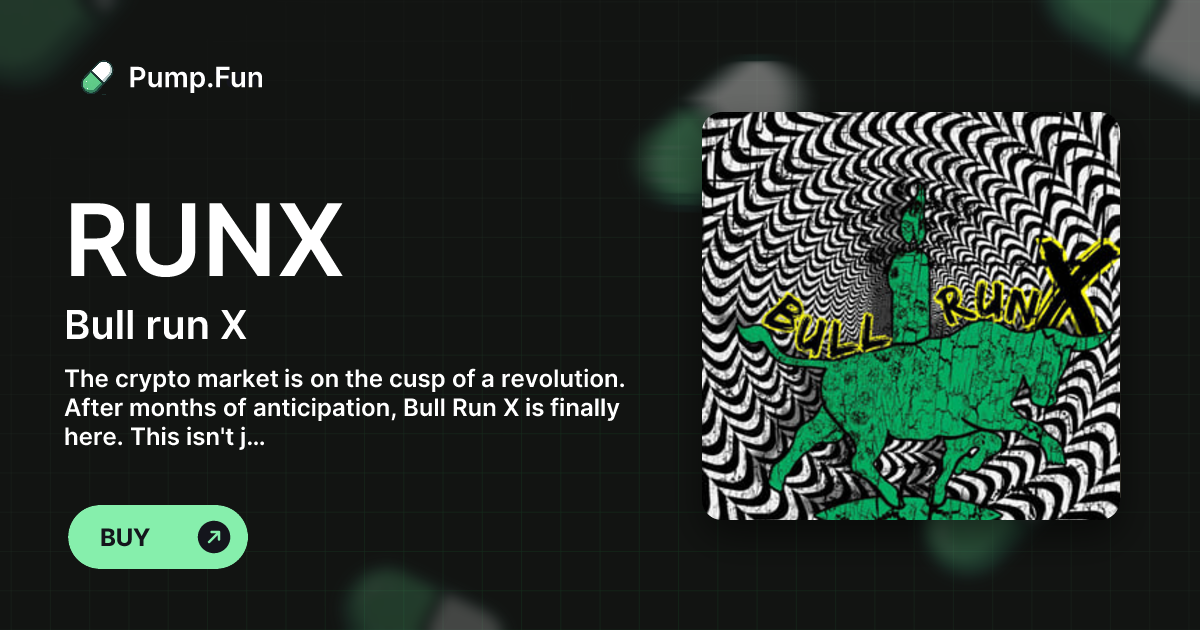 Bull run X (RUNX) - Pump