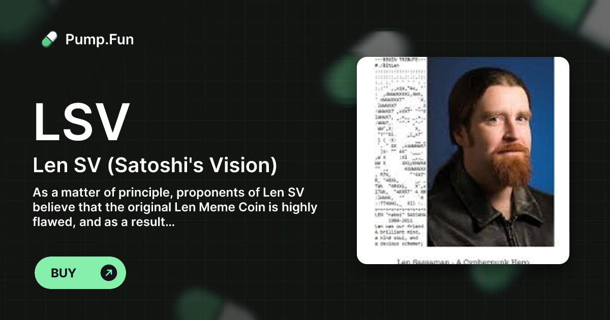 Len SV (Satoshi's Vision) (LSV) - Pump