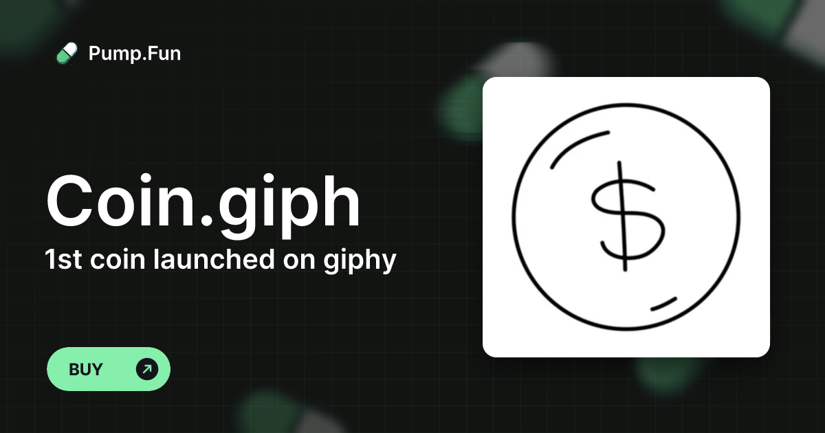 1st coin launched on giphy (Coin.giph) - Pump
