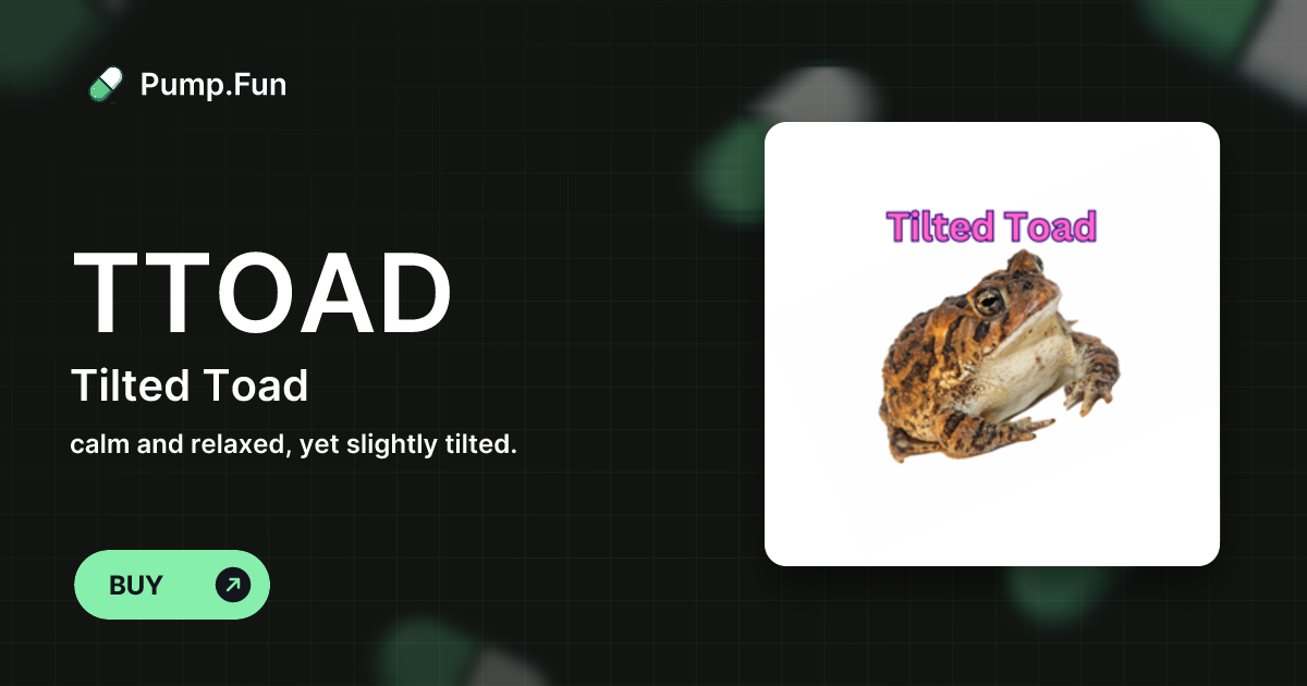 Tilted Toad (TTOAD) - Pump