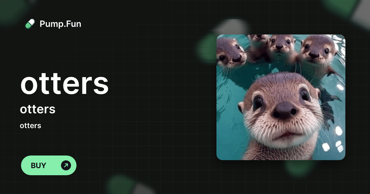 otters (otters) - Pump