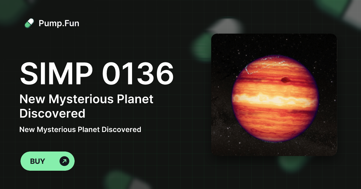 New Mysterious Planet Discovered (SIMP 0136) - Pump