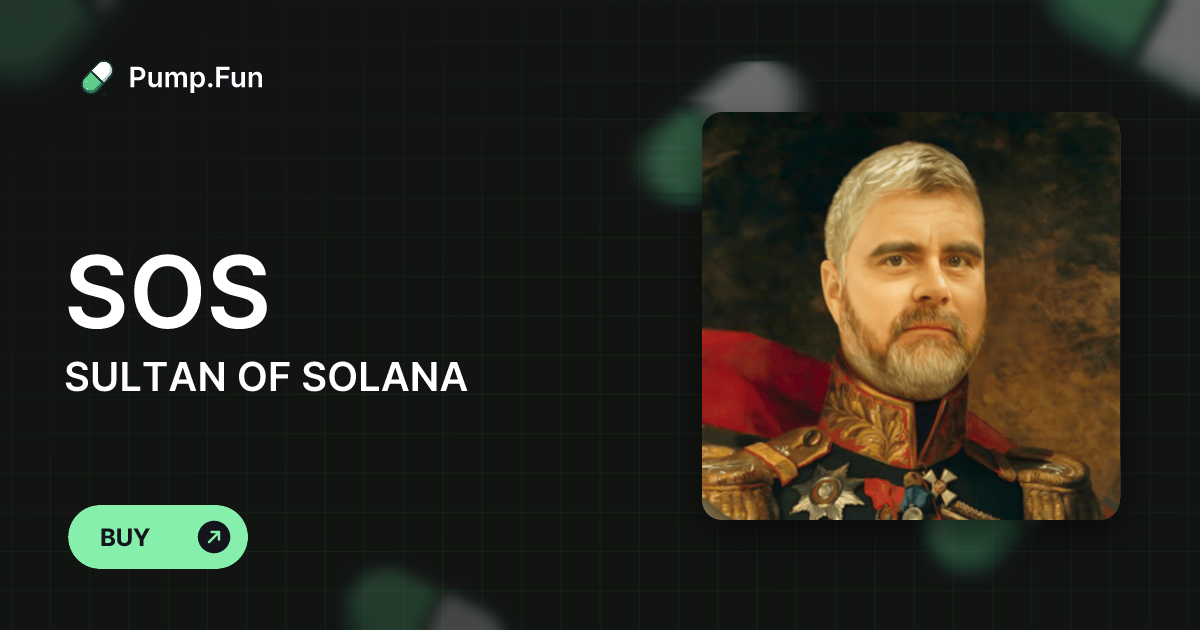 SULTAN OF SOLANA (SOS) - Pump