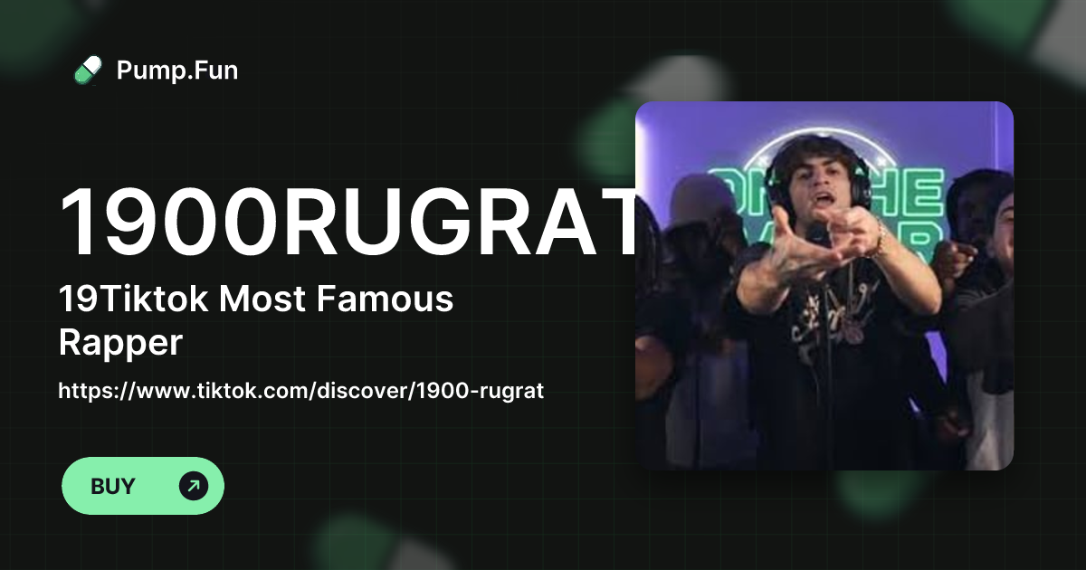 19Tiktok Most Famous Rapper (1900RUGRAT) - Pump