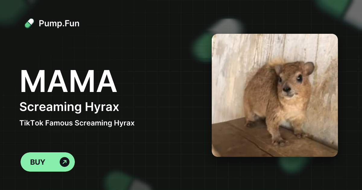 Screaming Hyrax (MAMA) - Pump