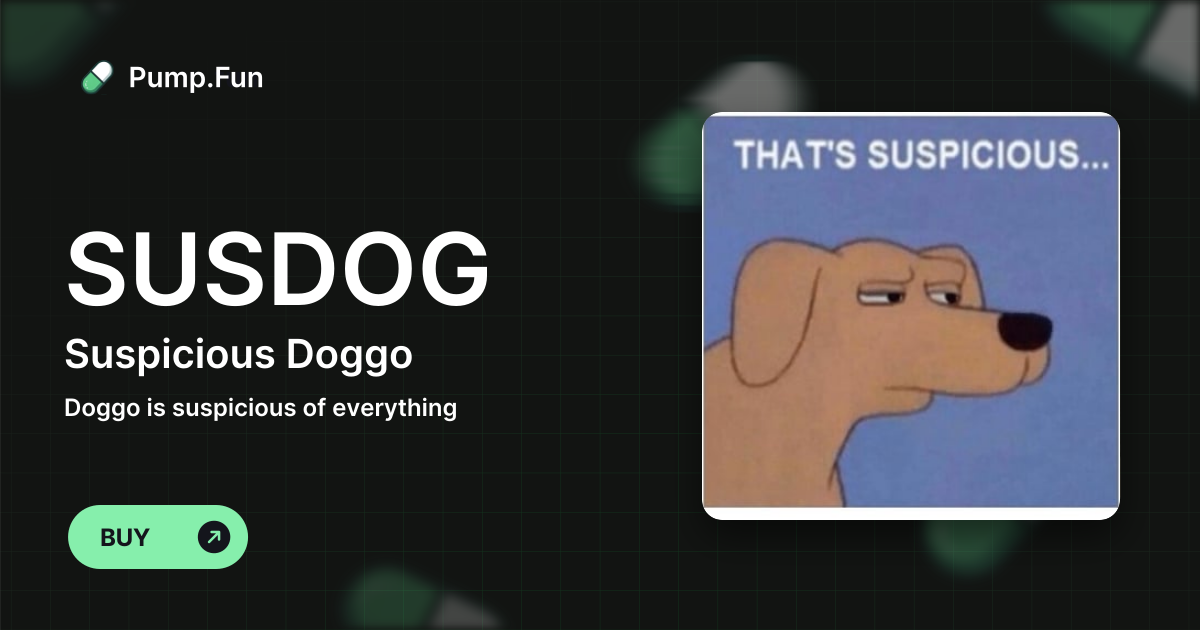 SUSDOG $2.5K | Pump