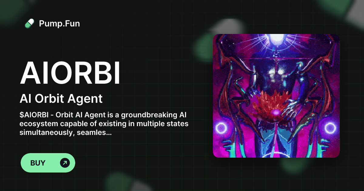 AI Orbit Agent (AIORBI) - Pump