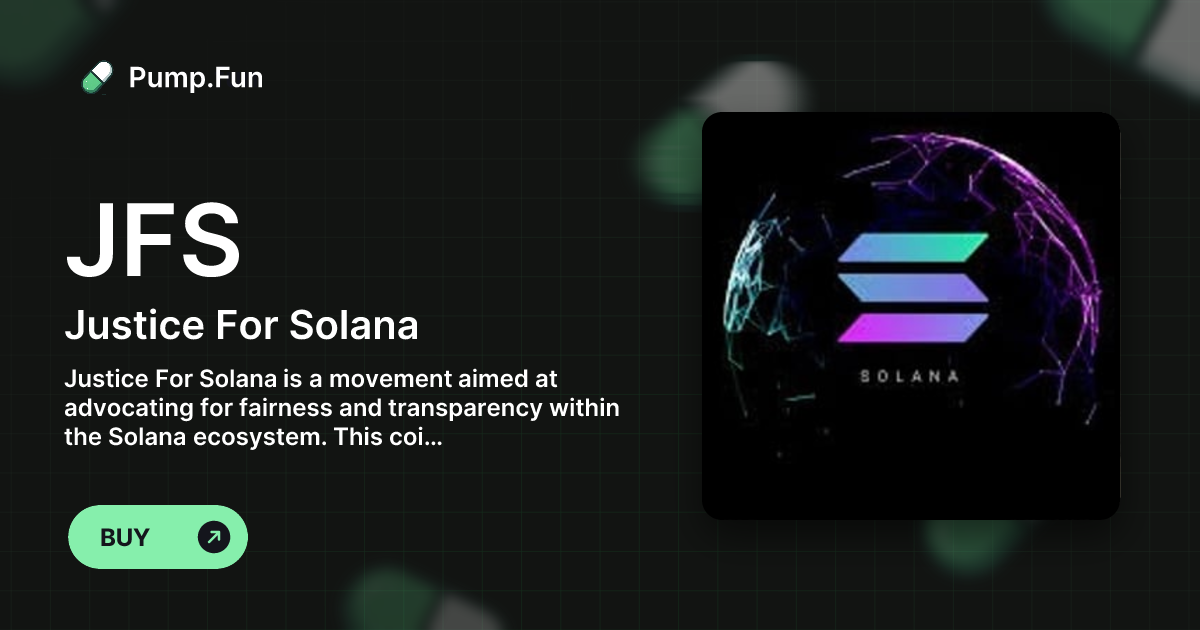 Justice For Solana (JFS) - Pump