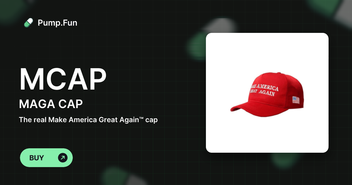 MAGA CAP (MCAP) - Pump