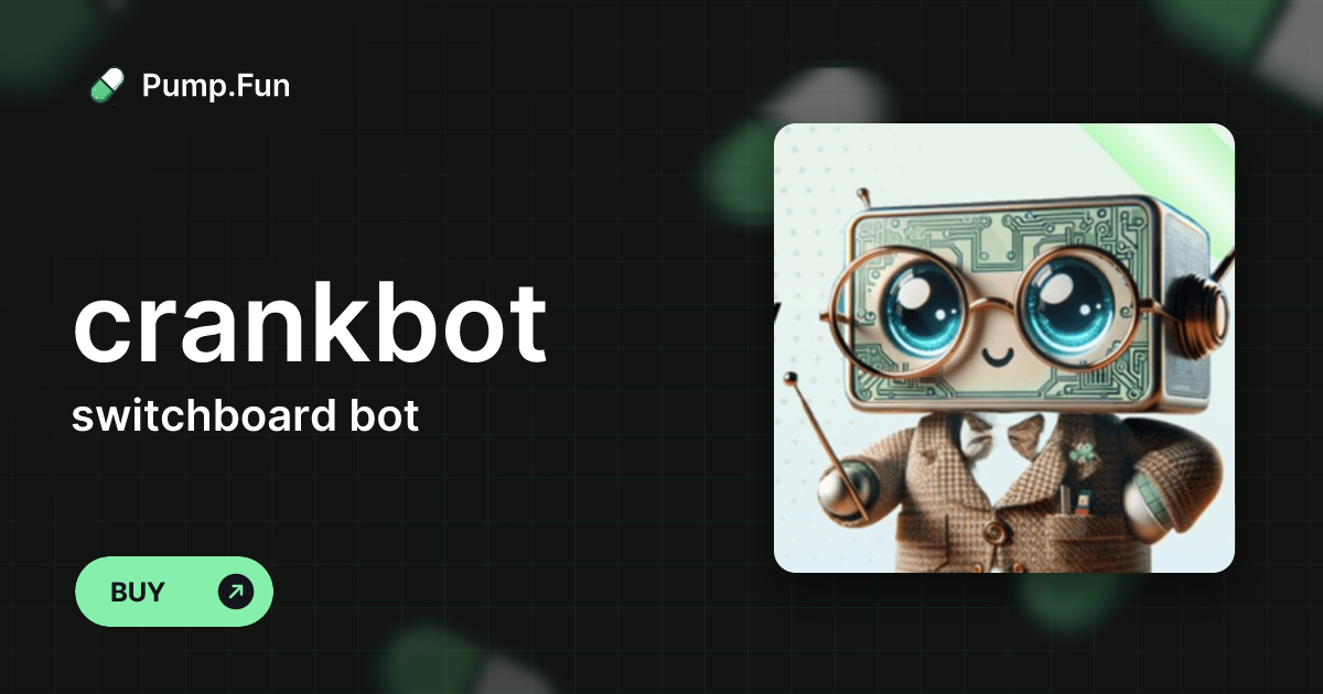 switchboard bot (crankbot) - Pump