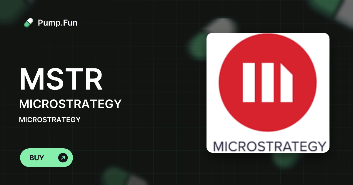 MICROSTRATEGY (MSTR) - Pump