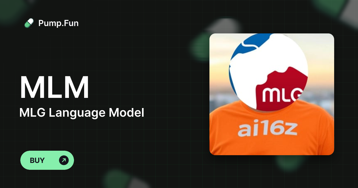 MLG Language Model (MLM) - Pump