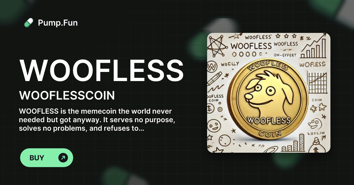 WOOFLESSCOIN (WOOFLESS) - Pump